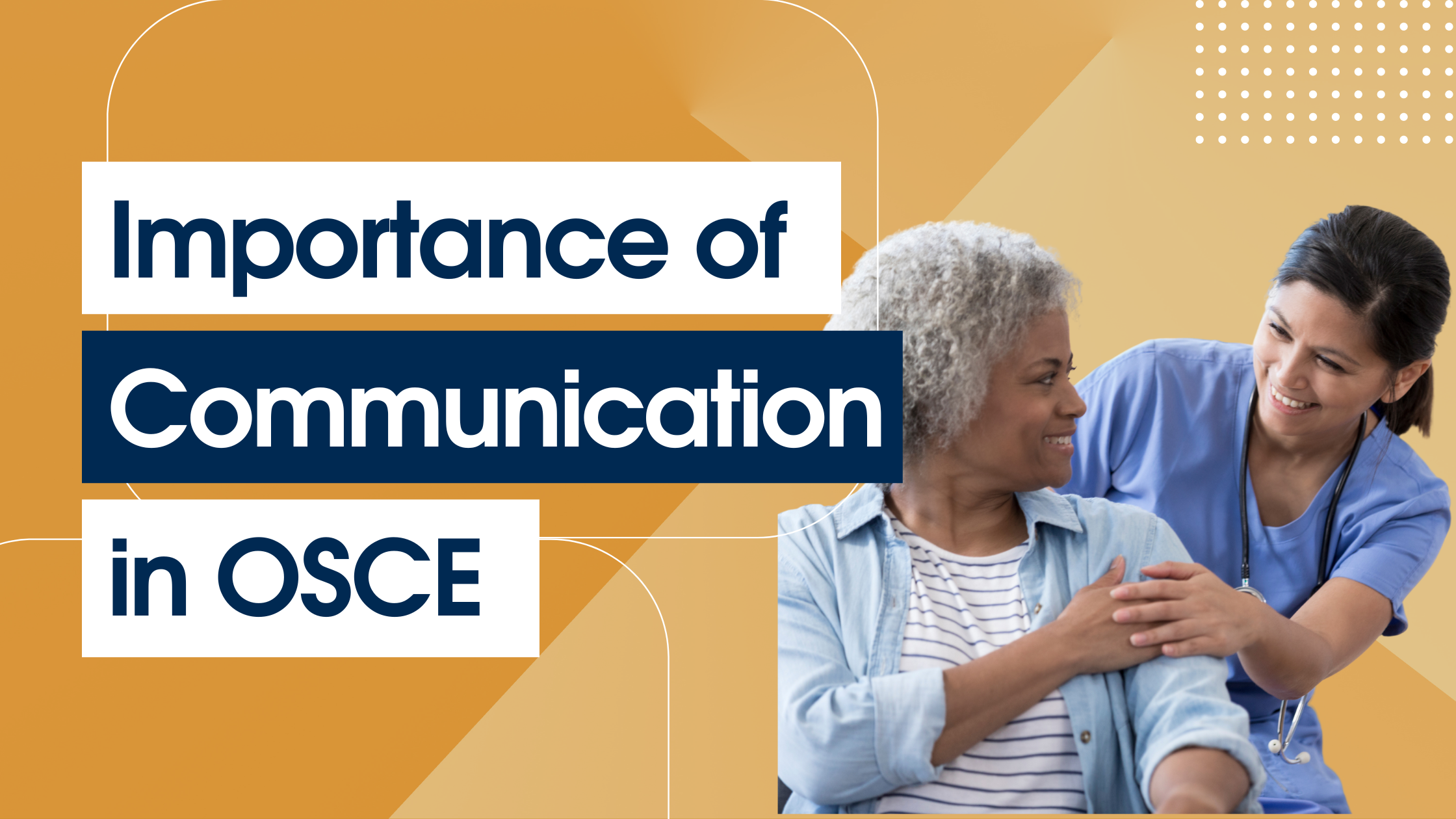 Importance Of Communication In Osce